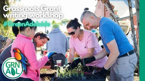 Grassroots Grants | Green Adelaide